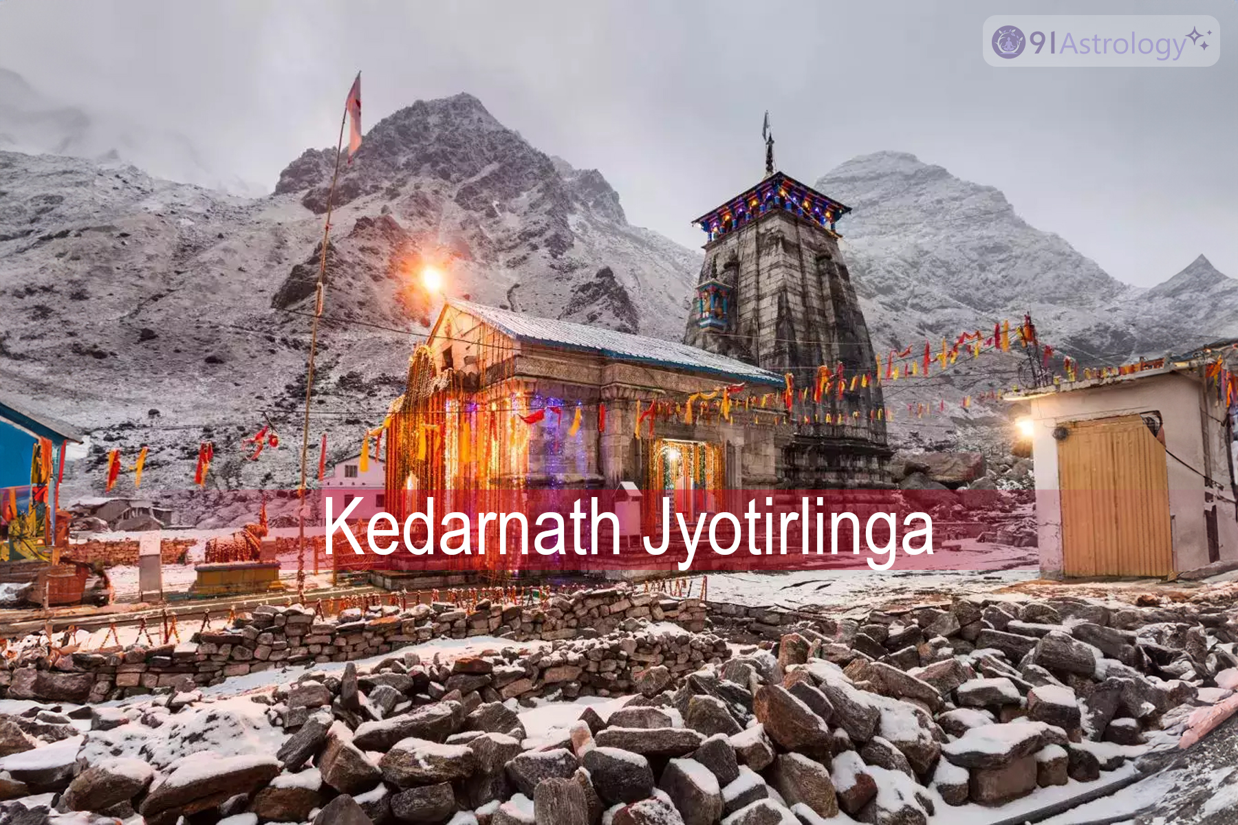 Kedarnath Jyotirlinga: Location, History, Darshan and Aarti Timings and ...