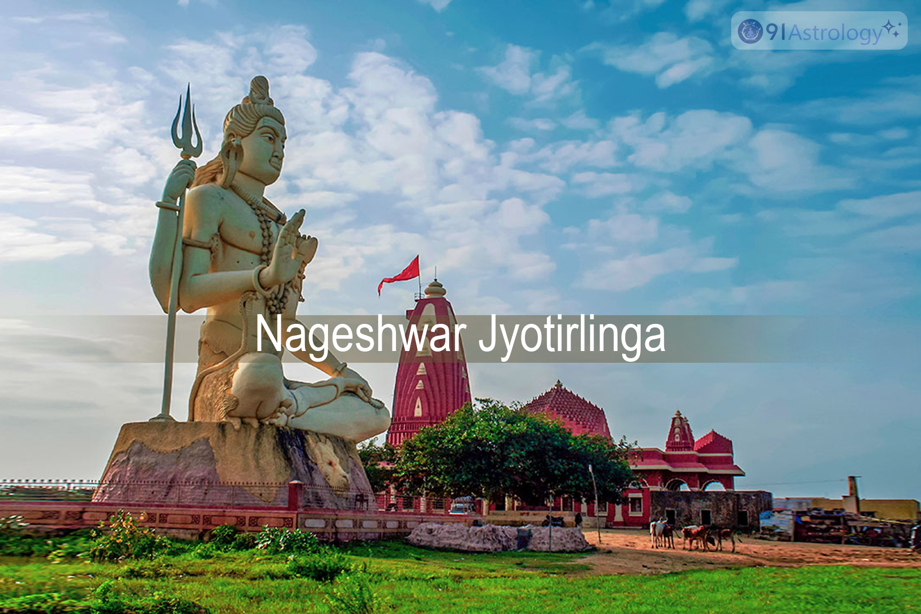 Nageshwar Jyotirlinga: Location, History, Darshan and Aarti Timings and ...